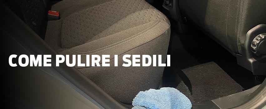 Come Pulire I Sedili Dell’Auto. Guida Completa